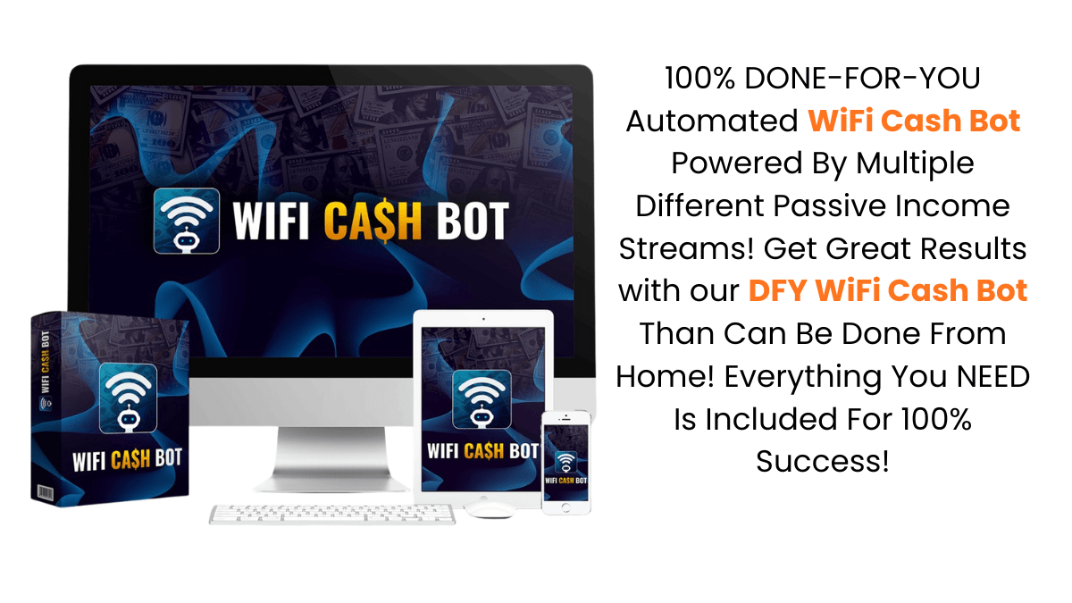 WIFI CASH BOT Review – $100+/Day AI Income App